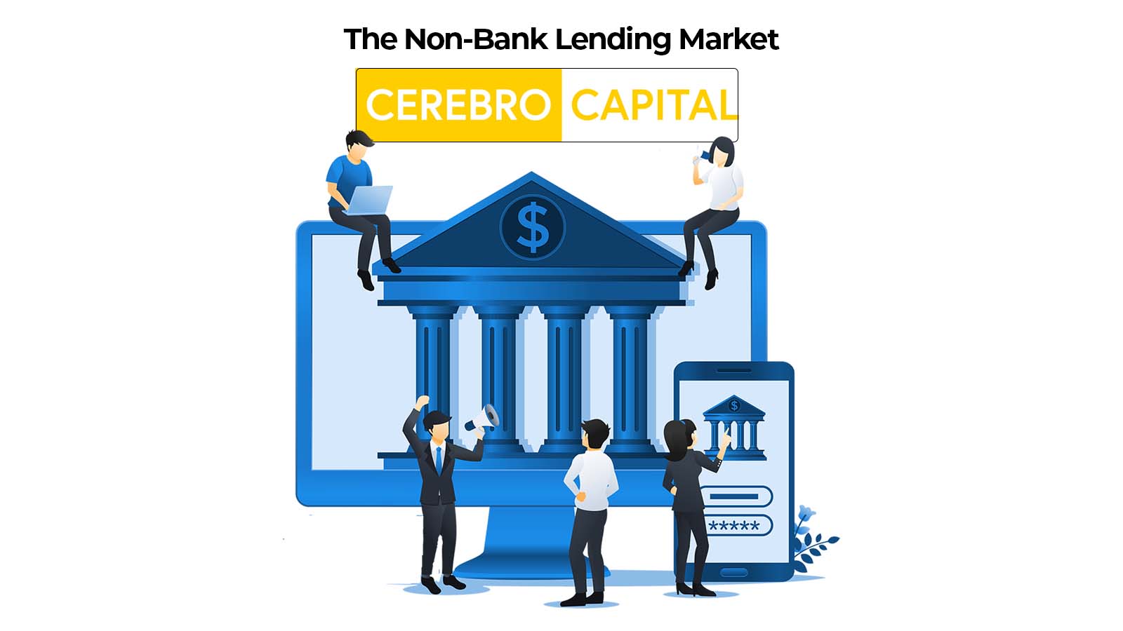 Rise of Non-Bank Lending Pros & Cons for CFOs – Cerebro Capital